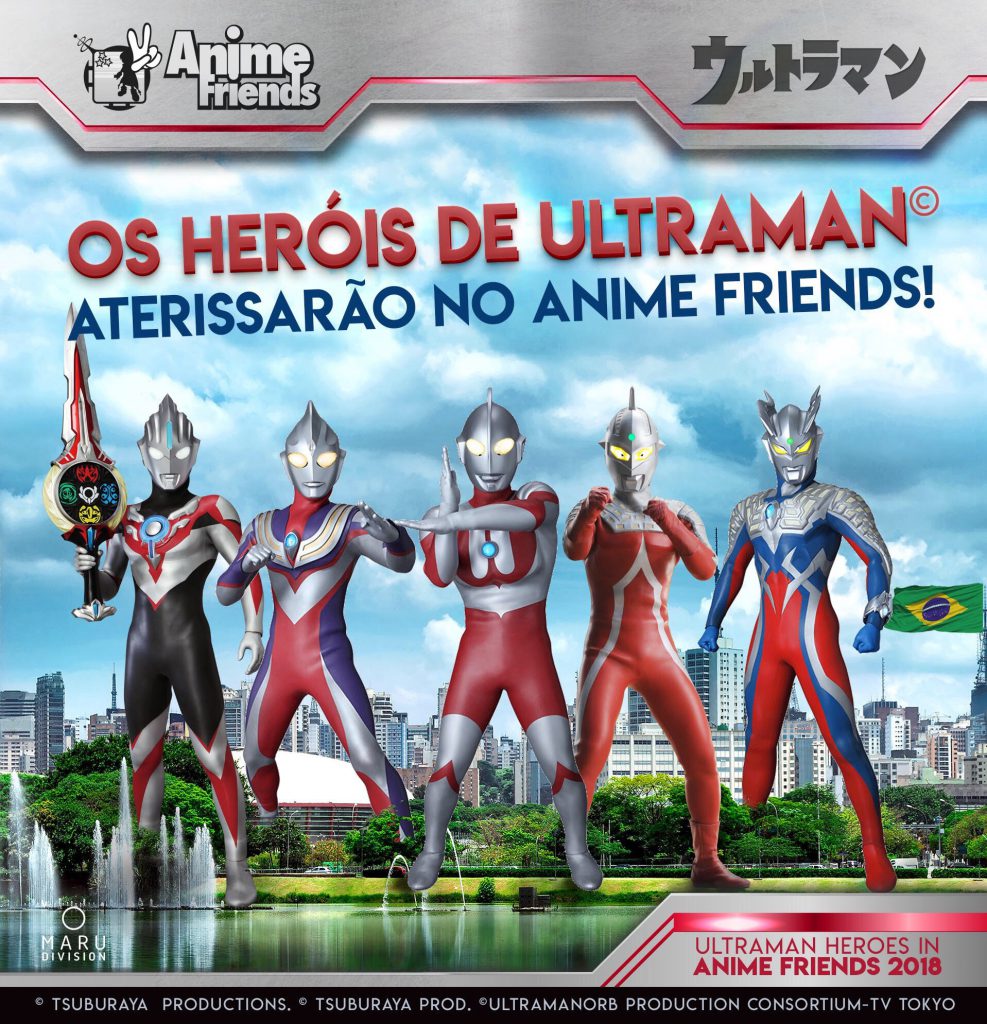 “Ultraman Heroes in Anime Friends 2018” to be Held in Brazil ...