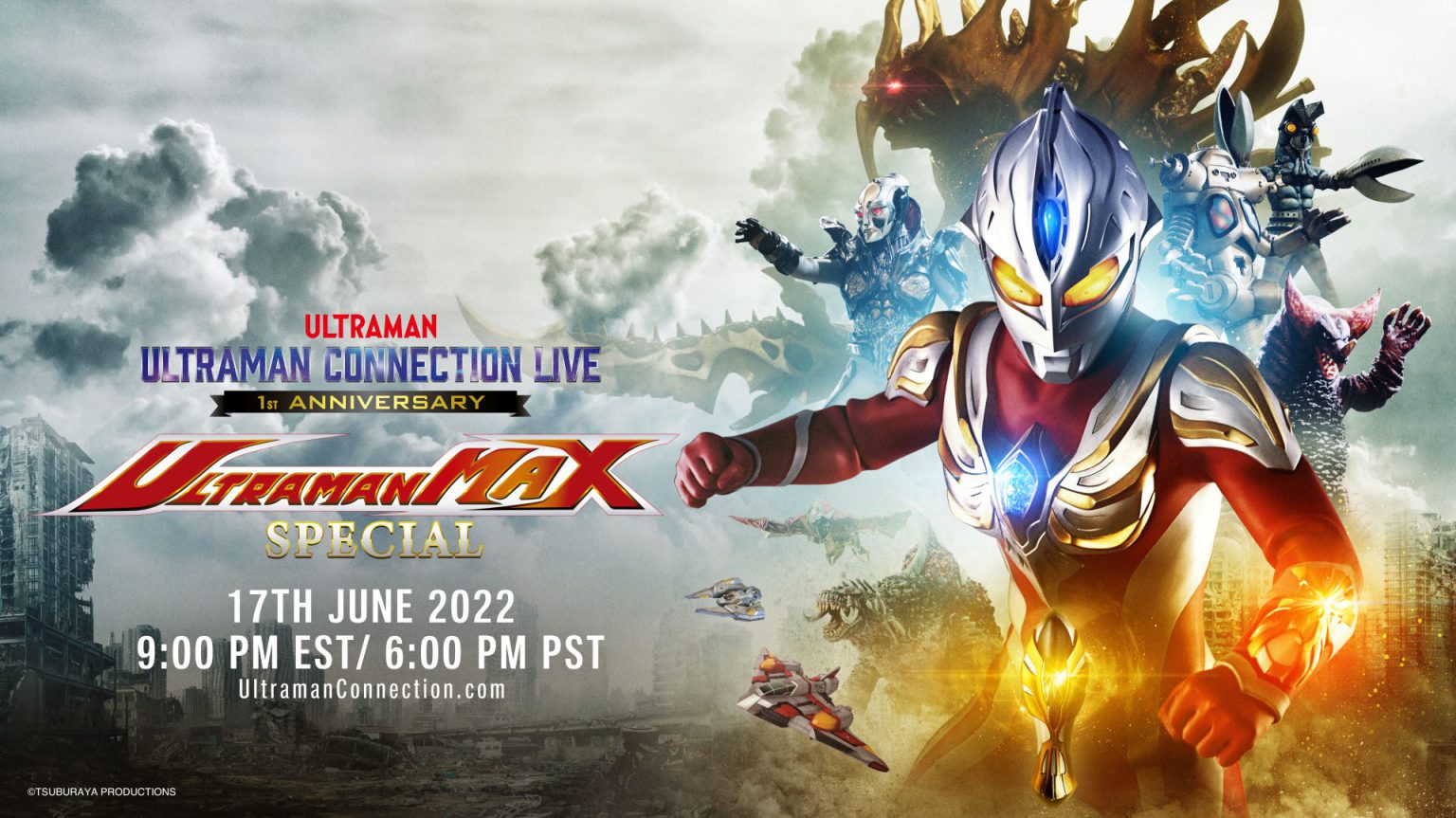 Highlights of Ultraman Connection Live 1st Anniversary: Ultraman Max ...